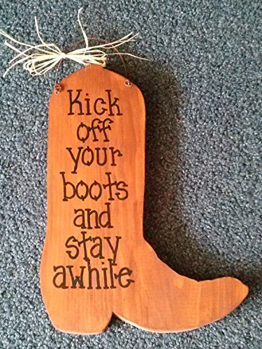 Amazon.com: Kick Off Your Boots And Stay Awhile Wood Sign Home Decor ...