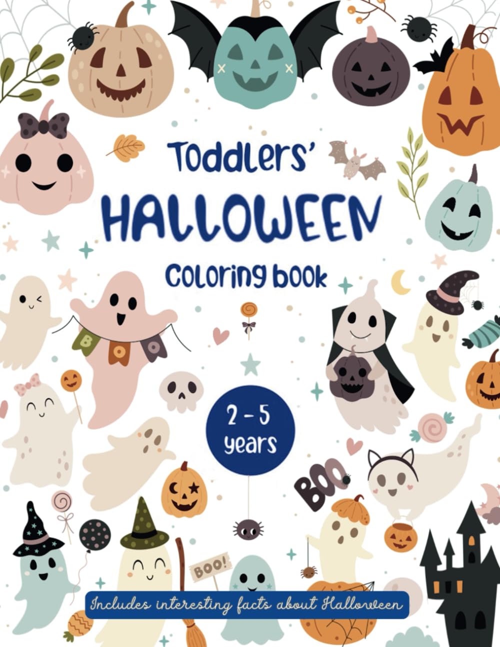 Toddlers' Halloween coloring book: Spooky Fun for Little Ones. 70 ...