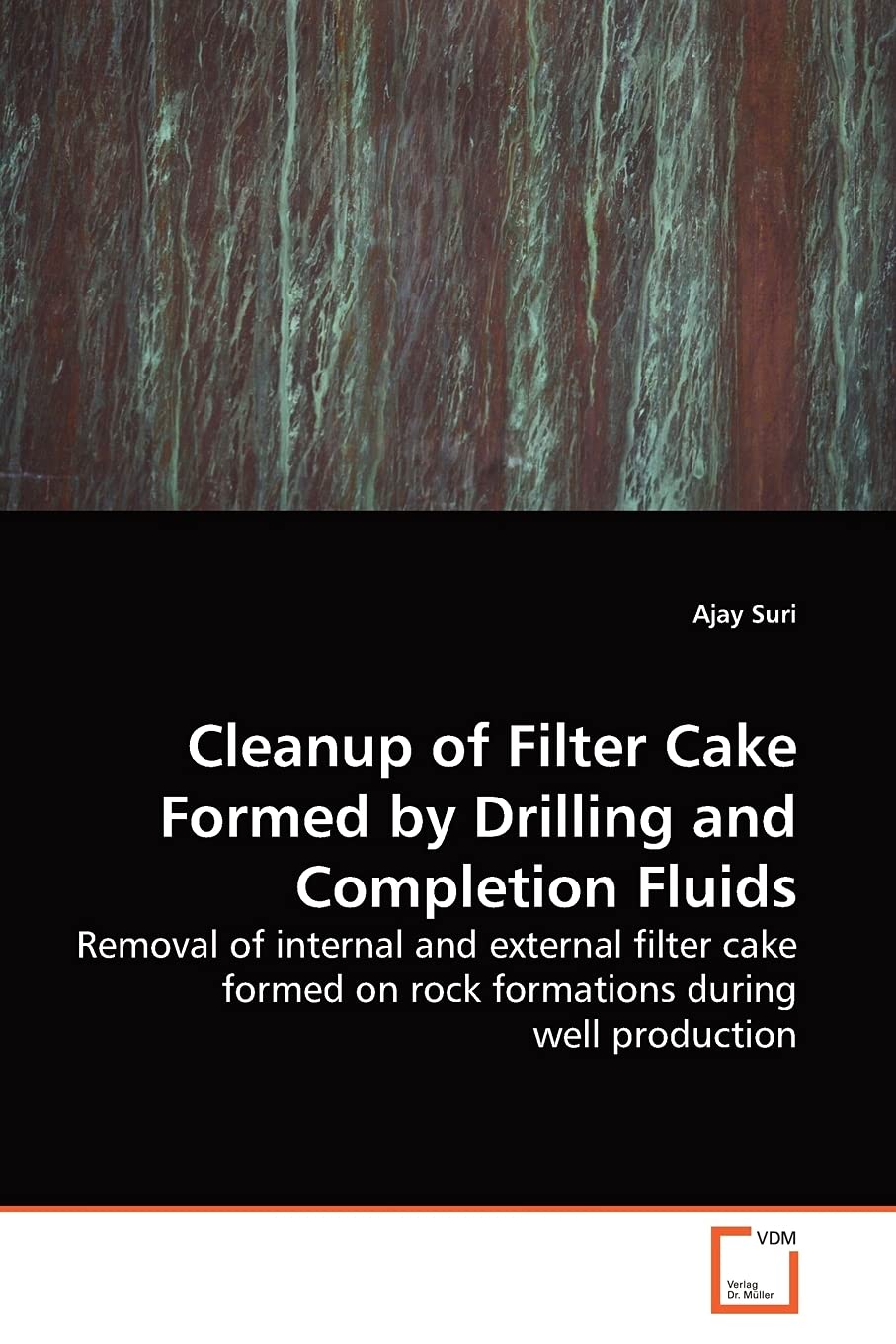 Cleanup of Filter Cake Formed by Drilling and Completion Fluids ...
