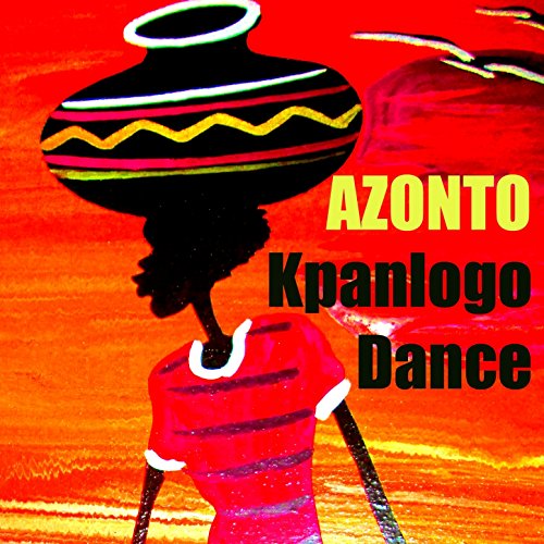 Kpanlogo Dance (Afro Dance) by Azonto on Amazon Music - Amazon.co.uk