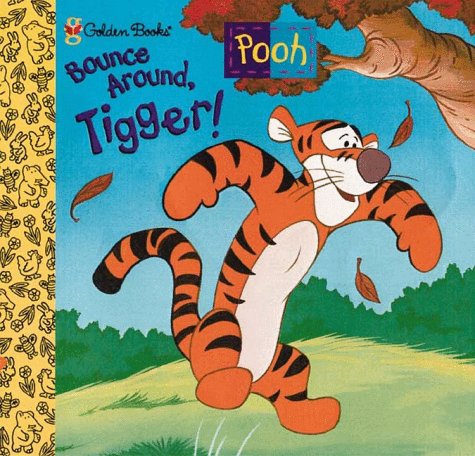 Bounce Around, Tigger!: Braybrooks, Ann, Milne, A. A., Williams, Don ...