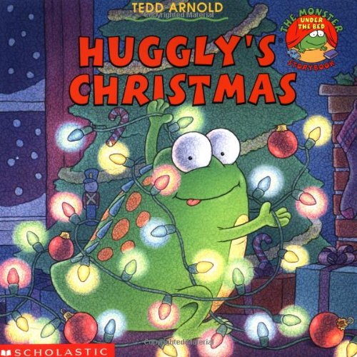 Huggly's Christmas: Arnold, Tedd: 9780439135009: Amazon.com: Books