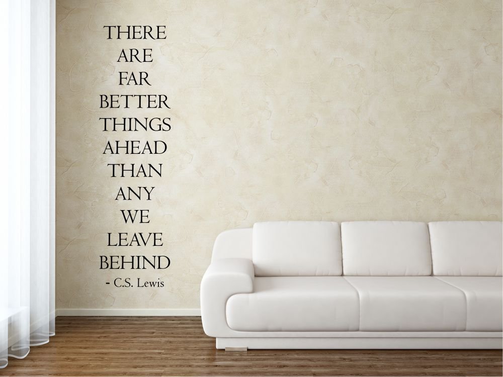 Amazon.com: There are far Better Things Ahead Than Any we Lave Behind C ...