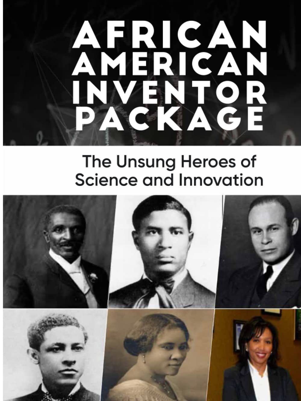 African American Inventor Package: The Unsung Heroes of Science and ...