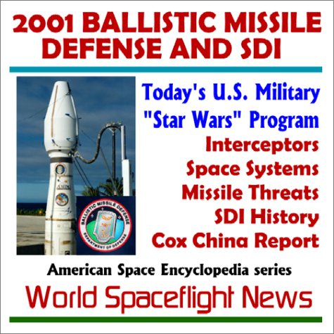 2001 Ballistic Missile Defense and SDI : Today's U.S. Military "Star ...