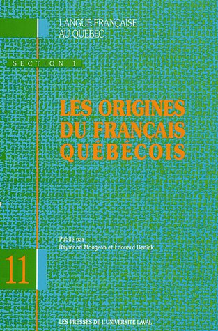 LES ORIGINES DU FRANCAIS QUEBECOIS : MOUGEON RAYMOND: Amazon.co.uk: Books