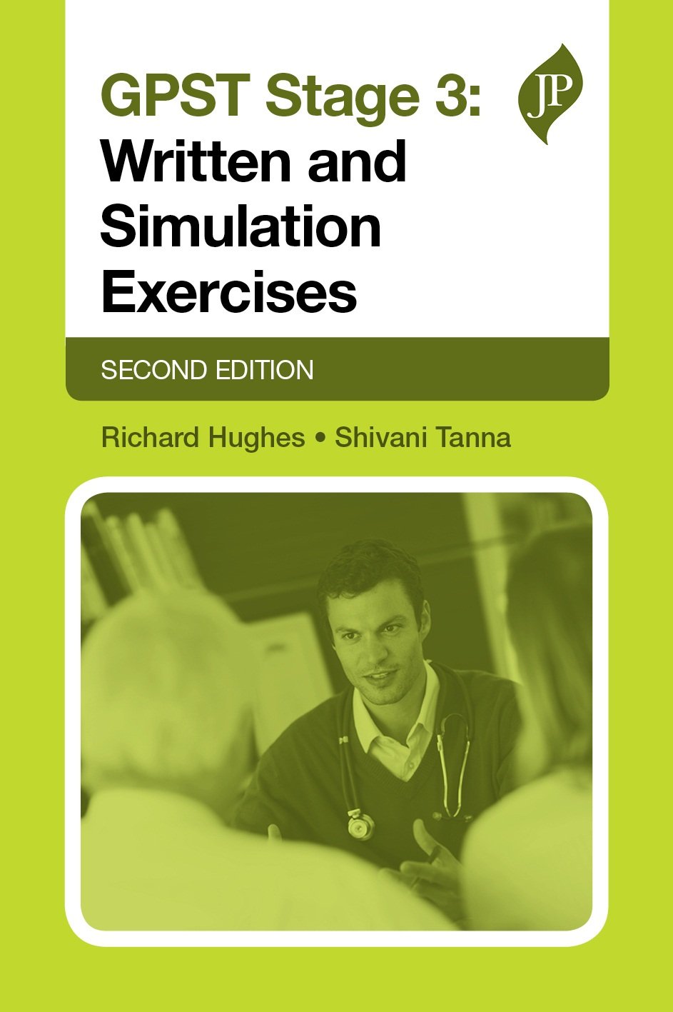 GPST Stage 3, 2nd Ed: Written and Simulation Exercises: Hughes, Richard, Tanna, Shivani ...