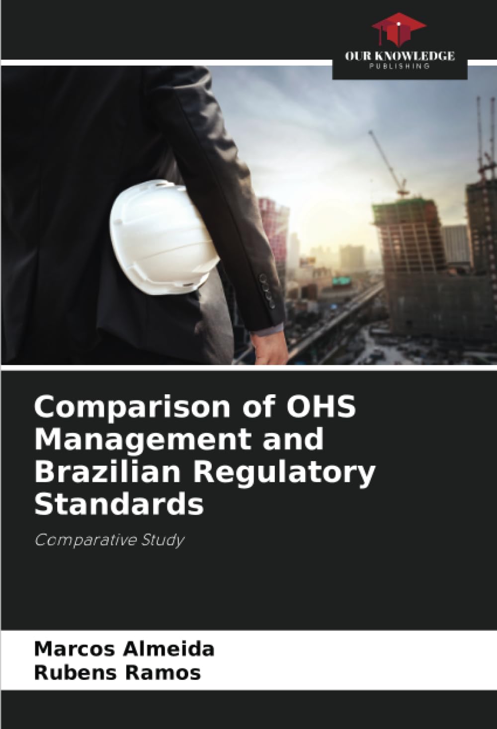 Comparison of OHS Management and Brazilian Regulatory Standards ...