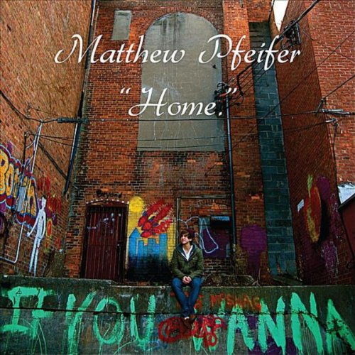 Amazon.com: "Home." : Matthew Pfeifer: Digital Music