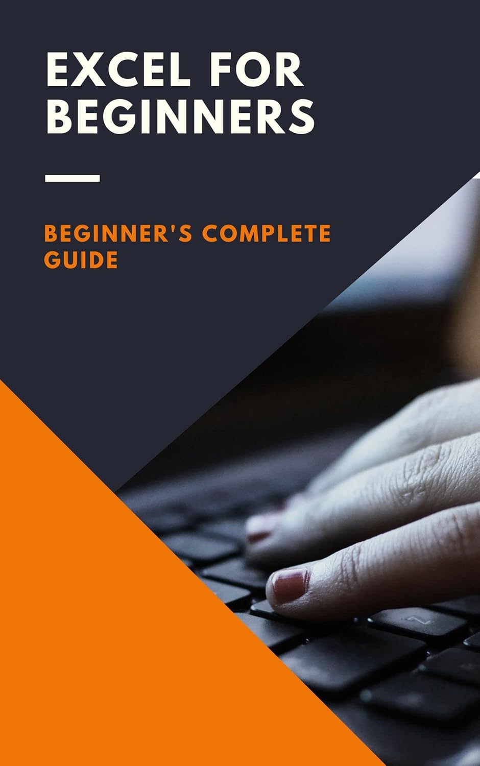 Amazon.com: Excel For Beginner's : Beginner's complete guide eBook ...