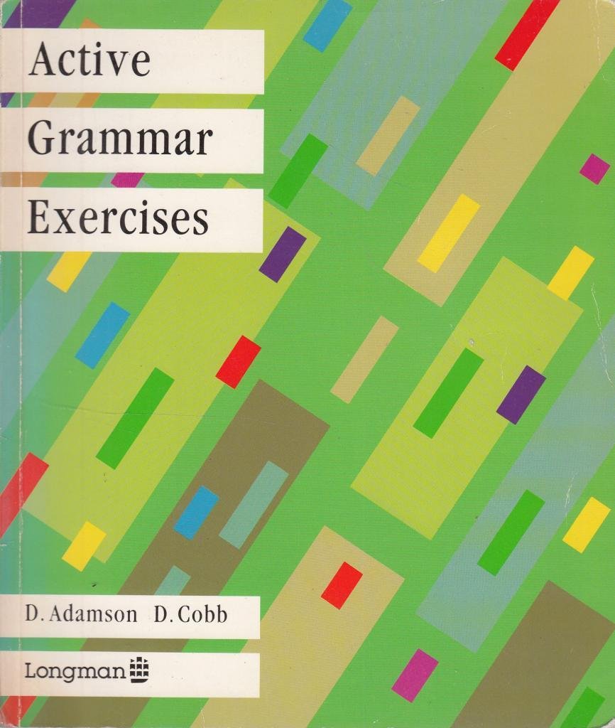 Active Grammar Exercises: Adamson, D.: 9780582517394: Amazon.com: Books