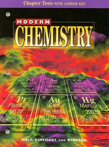 Modern Chemistry : Chapter Tests with Answer Key: Holt, Rinehart ...