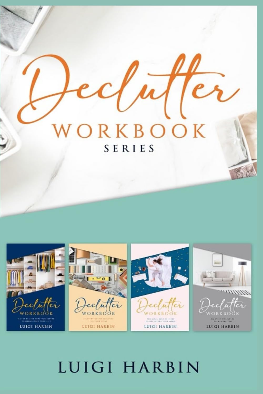 Declutter Workbook Series: Books 1 - 4: Harbin, Luigi: 9798775472269: Amazon.com: Books