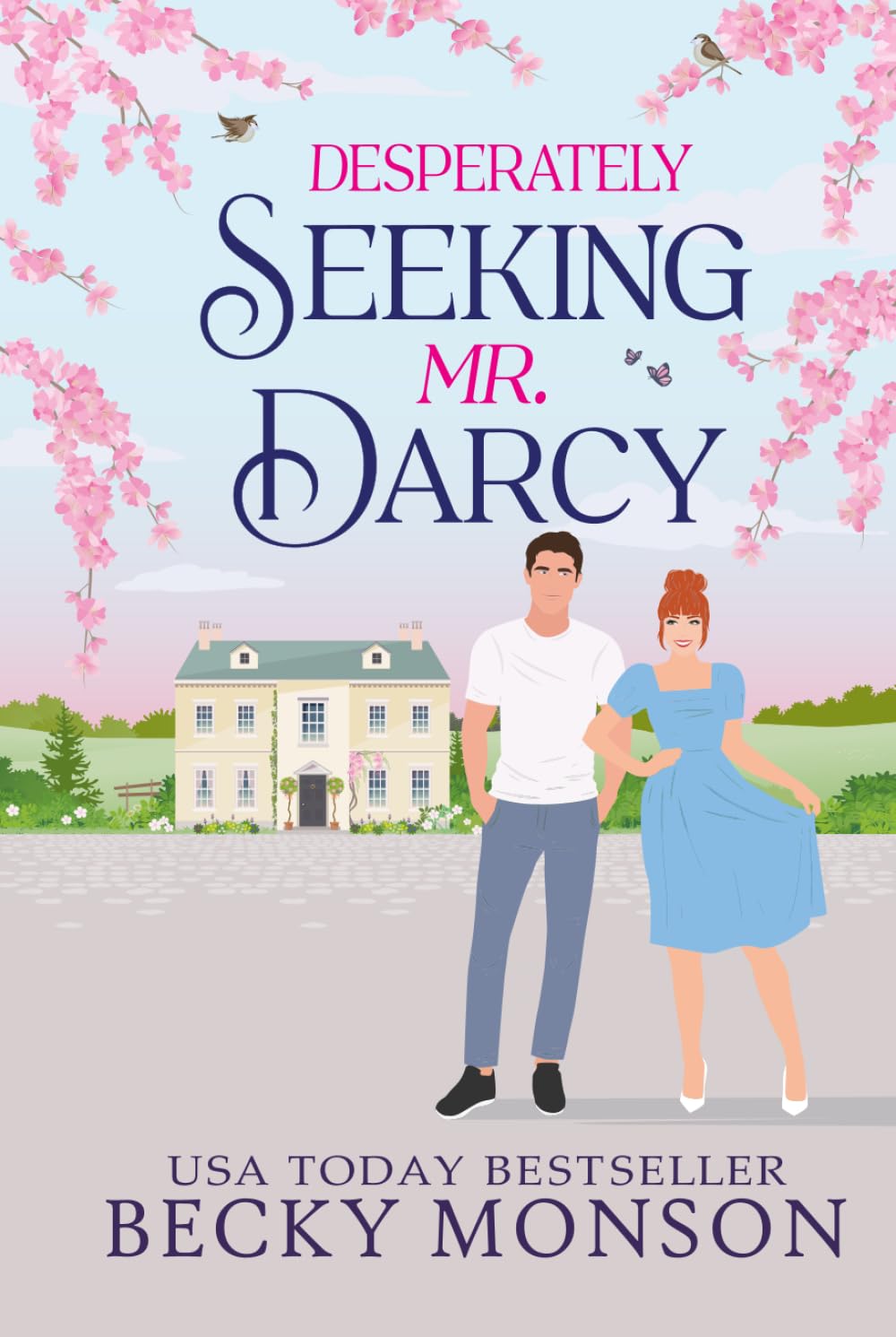 Amazon.com: Desperately Seeking Mr. Darcy: 9798311512527: Monson, Becky ...