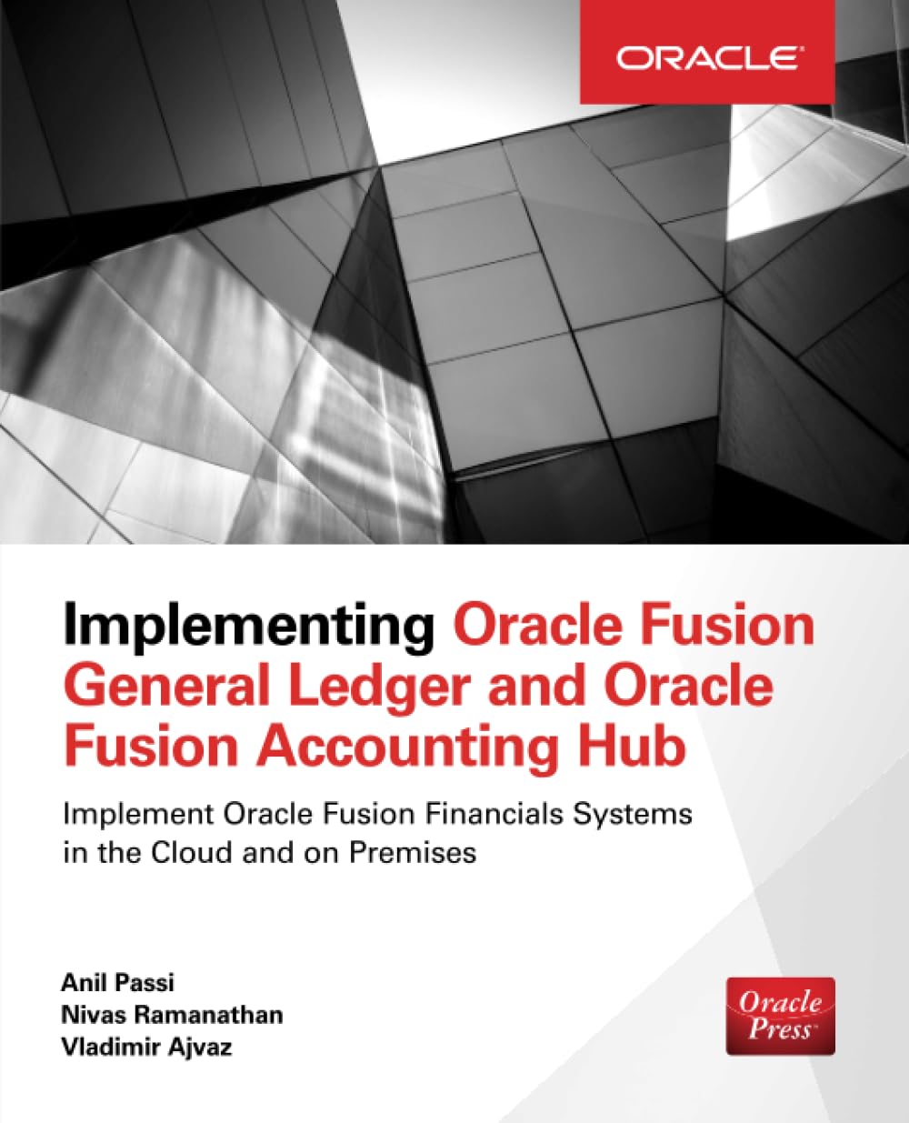 Implementing Oracle Fusion General Ledger and Oracle Fusion Accounting ...