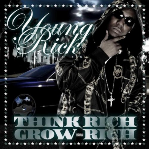 Play Think Rich Grow Rich by Young Rick on Amazon Music
