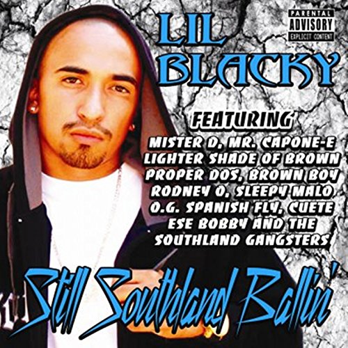 Amazon MusicでLil BlackyのStill Southland Ballin'を再生する