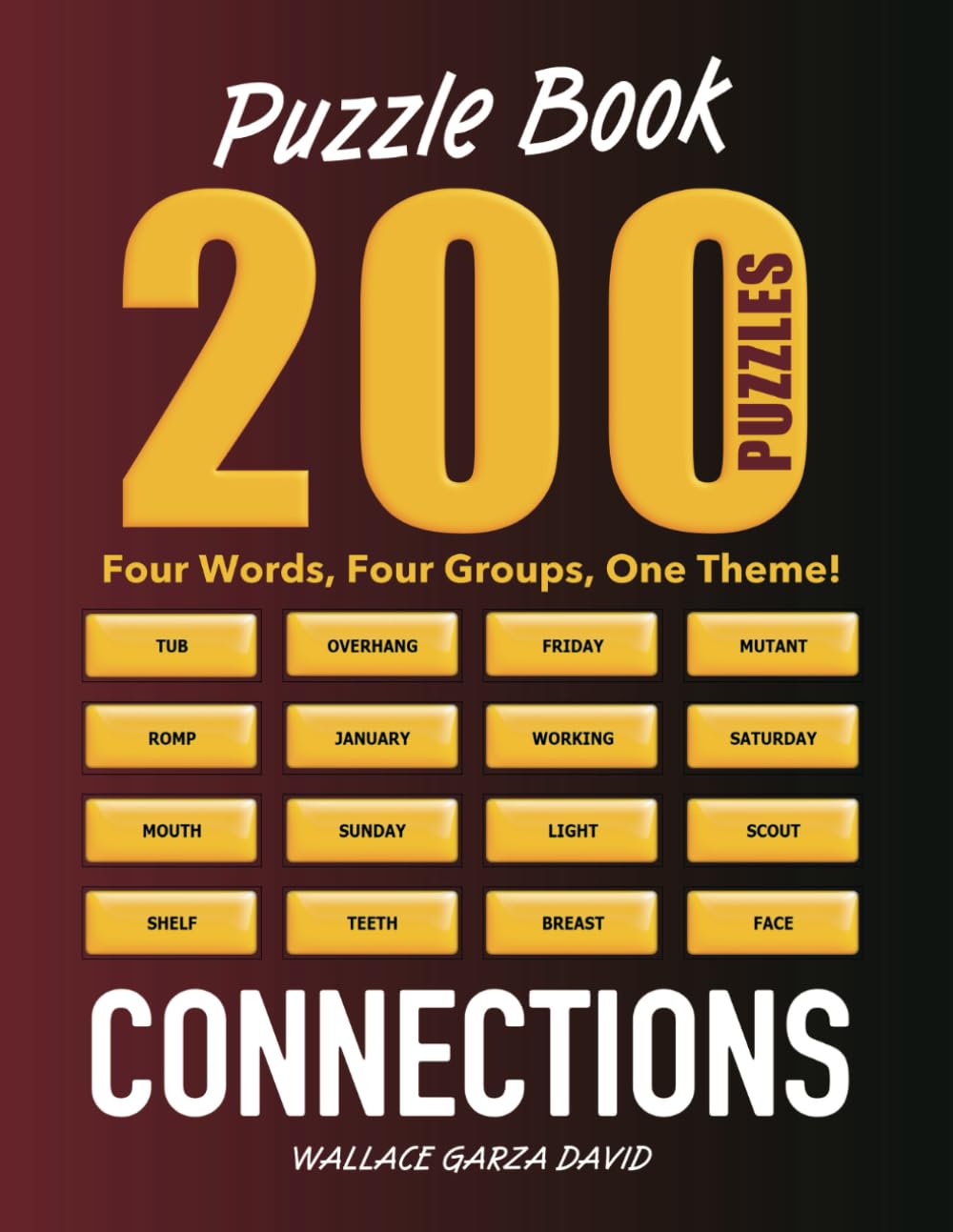 Amazon.com: Connections Word Puzzle: 200 Puzzles, Master the Four-by ...