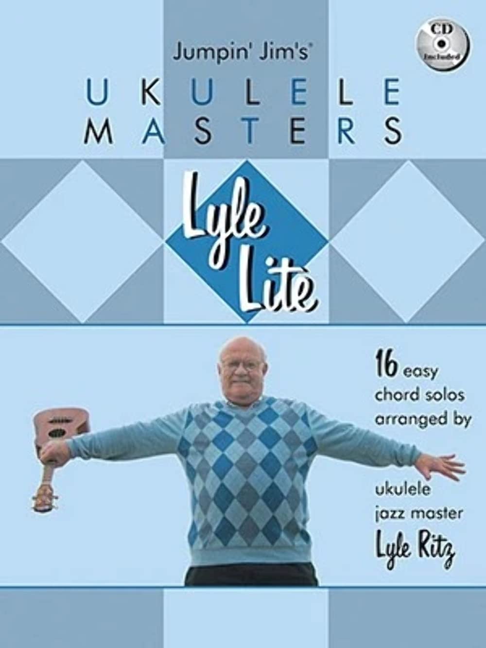 Amazon.com: Lyle Lite: 16 Easy Chord Solos Arranged By Ukulele Jazz ...