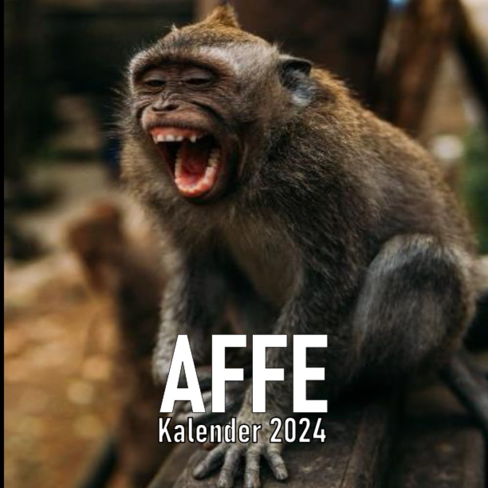 Affe Kalender 2024 Lustiges Tier Und Vogelliebhaber Gag Witzgeschenk ...