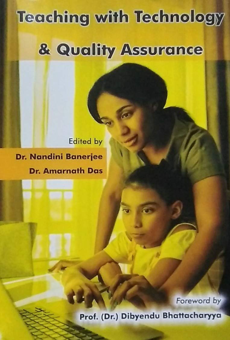 Teaching with Technology & Quality Assurance: A. Das: 9789387537804 ...