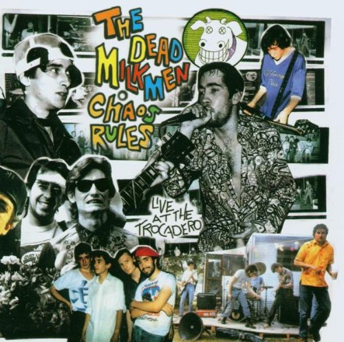 Chaos Rules:Live at Trocadero - Dead Milkmen,the: Amazon.de: Musik-CDs ...