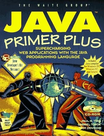 Java Primer Plus: Supercharging Web Applications With the Java ...