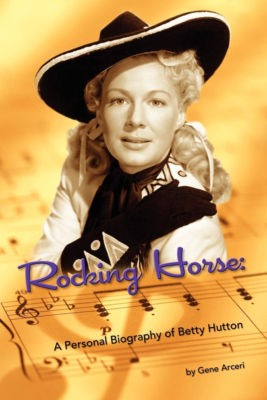 Betty Hutton Biography Betty Hutton, Energetic Star Of '50s Musicals,