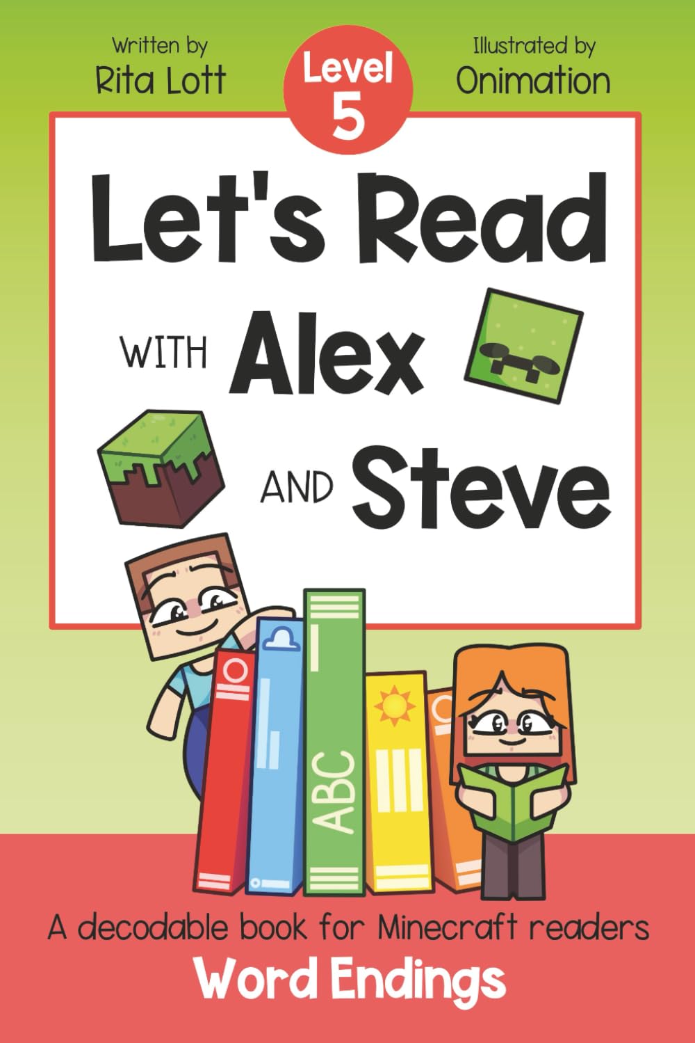 Let's Read With Alex and Steve! Level 5 - Ending Patterns: A Decodable ...