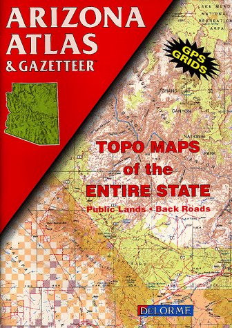 Arizona Atlas & Gazetteer: Delorme Mapping Company: 9780899332024 ...