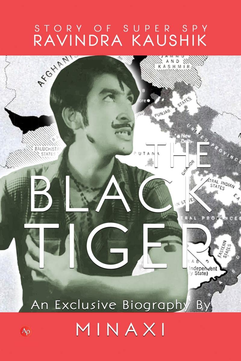 Buy THE BLACK TIGER : STORY OF SUPER SPY RAVINDRA KAUSHIK Book Online ...