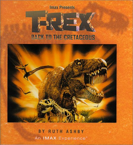 Buy T-Rex: Back to the Cretaceous: An IMAX Book Book Online at Low ...