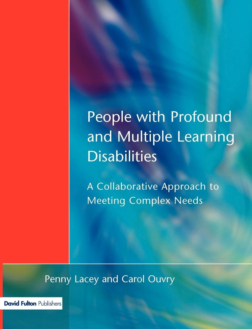 People with Profound & Multiple Learning Disabilities: 9781853464881 ...