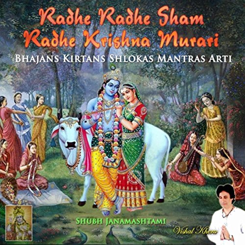 Play Radhe Radhe Sham Radhe Krishna Murari: Bhajans Kirtans Shlokas ...