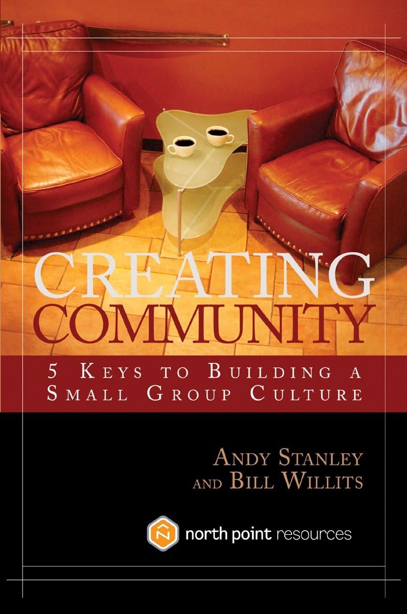Amazon.com: Creating Community: Five Keys to Building a Small Group ...