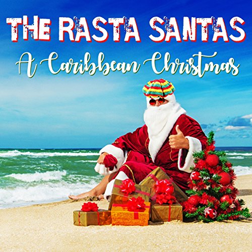 Play A Caribbean Christmas by The Rasta Santas on Amazon Music