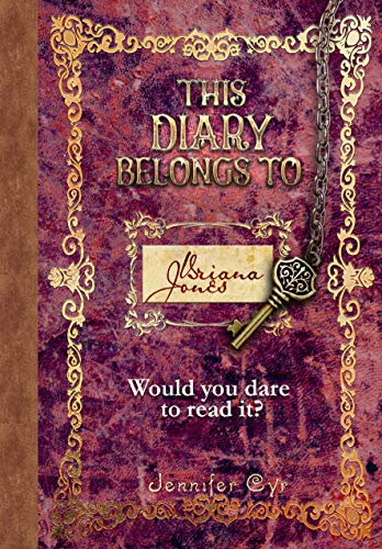 This Diary Belongs to Briana Jones: Would you dare to read it? (Secret ...