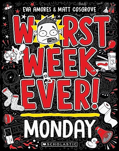 Amazon.com: Worst Week Ever! Monday eBook : Amores, Eva, Cosgrove, Matt ...