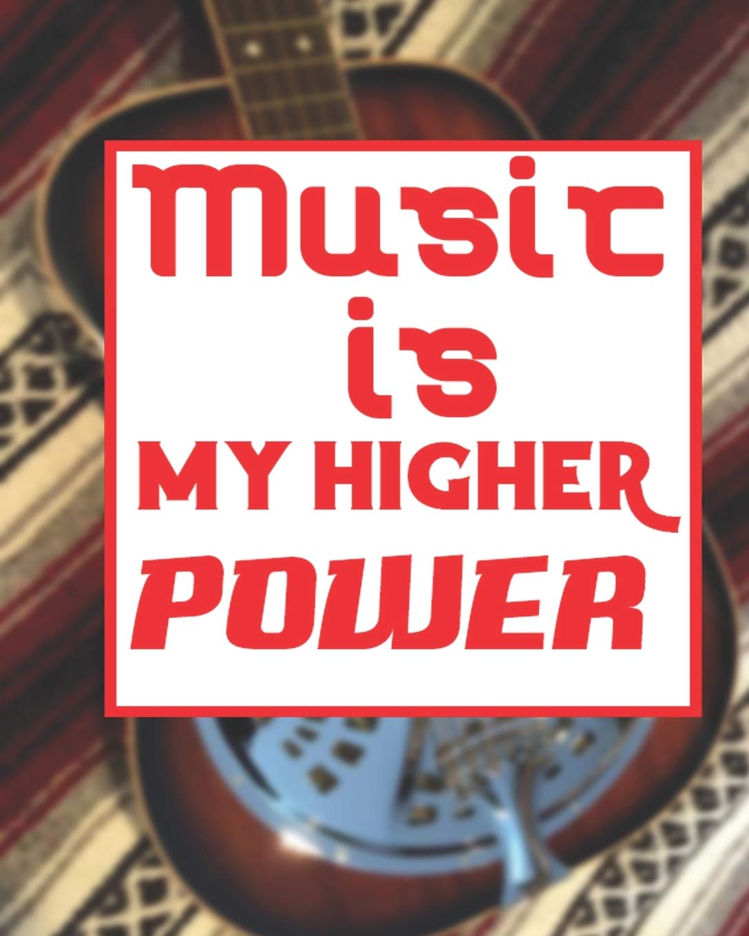 Buy Music Is My Higher Power Blank Sheet Music For Dobro Music And buy-music-is-my-higher-power-blank-sheet-music-for-dobro-music-and