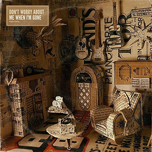 Don't Worry About Me When I'm Gone de Andy Early en Amazon Music Unlimited
