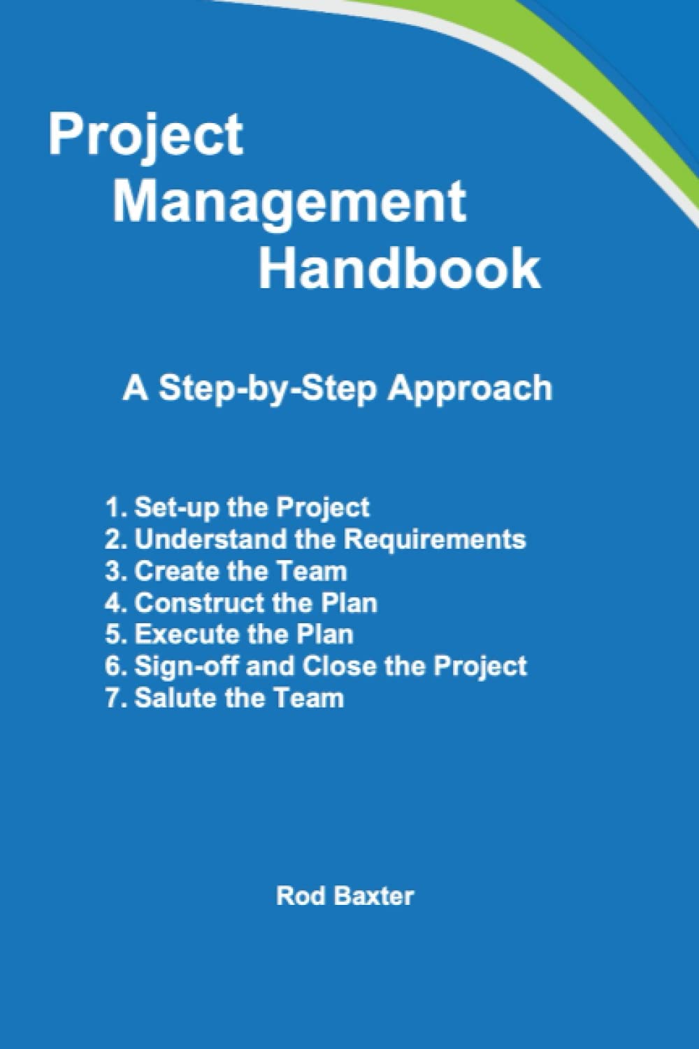 Amazon.com: Project Management Handbook: A Step-by-Step Approach (Value ...