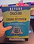 Buy Beyond Cracking the Coding Interview: Pass Tough Coding Interviews, Get Noticed, and ...