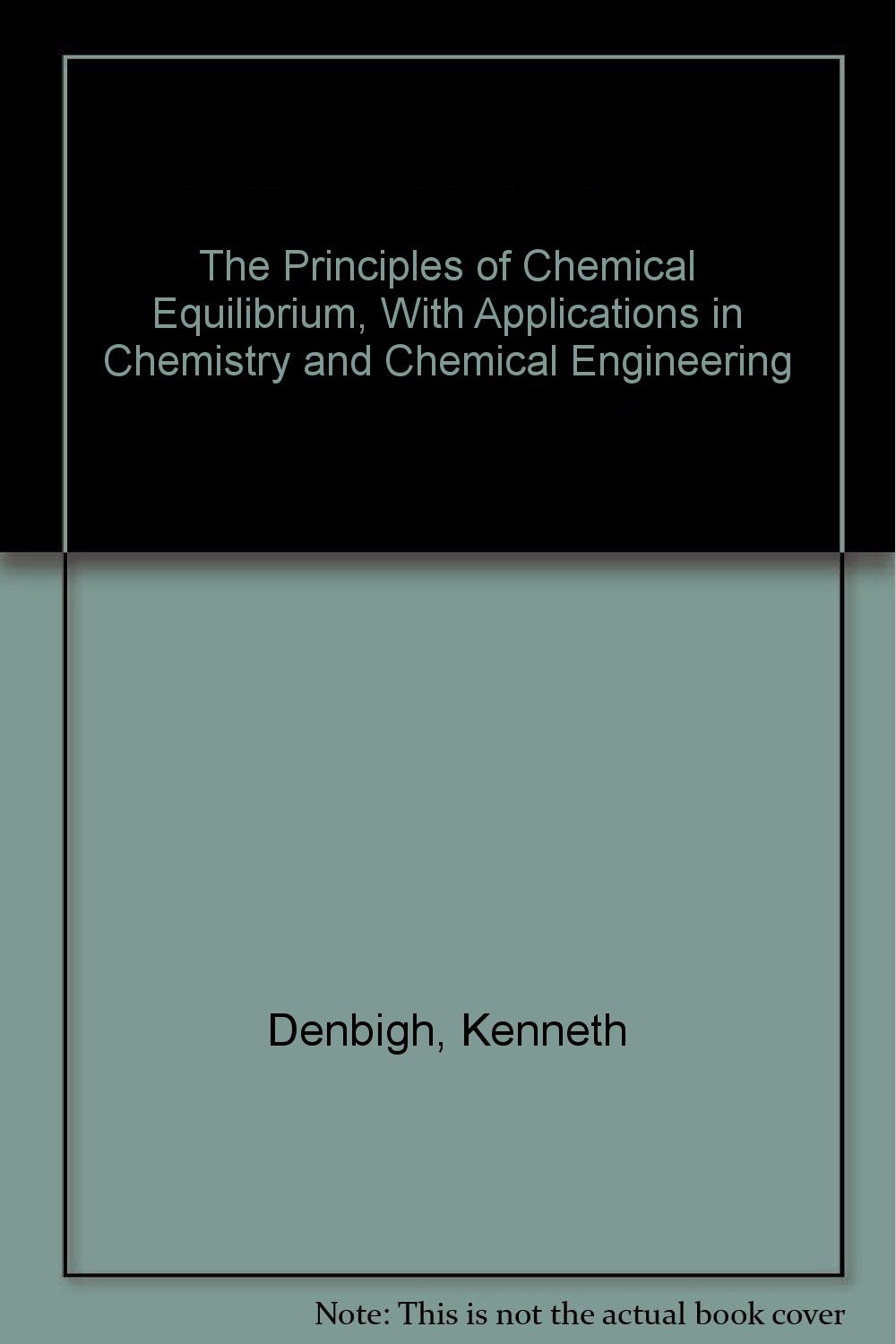 The principles of chemical equilibrium: With applications in chemistry ...