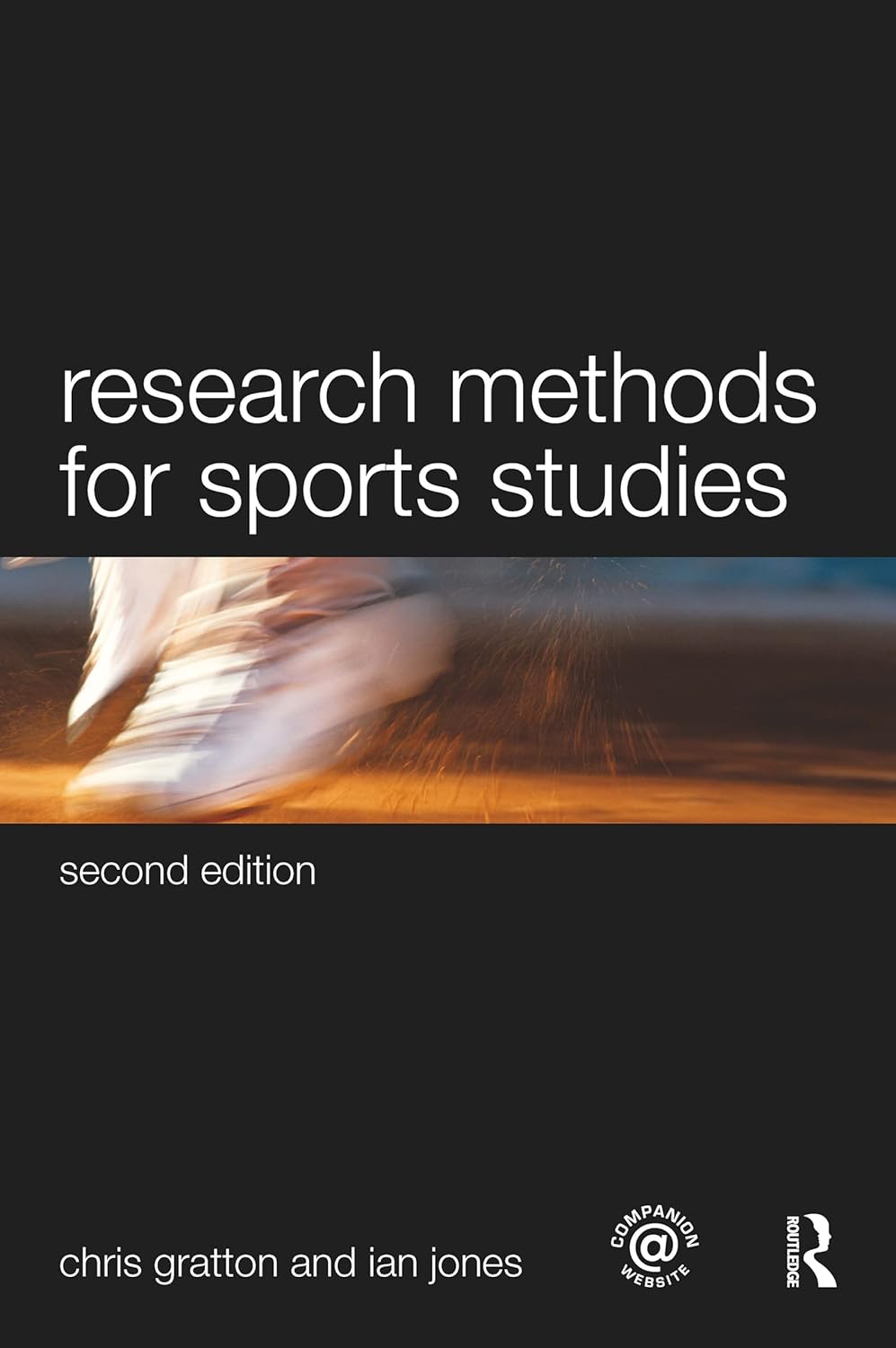 Research Methods for Sports Studies (Volume 1): Gratton, Chris, Jones ...