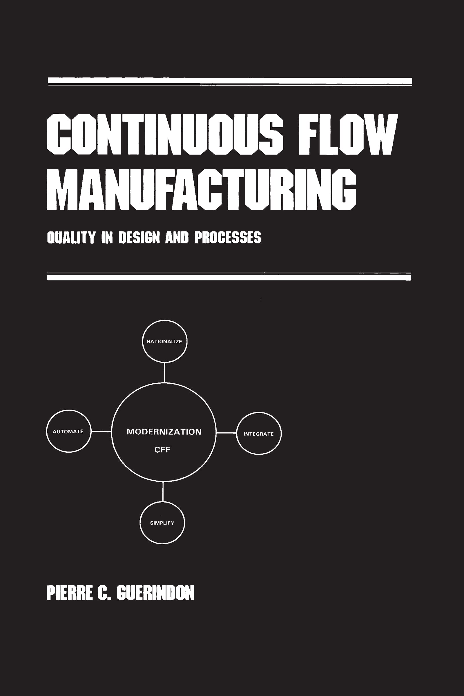 Continuous Flow Manufacturing: Quality in Design and Processes ...