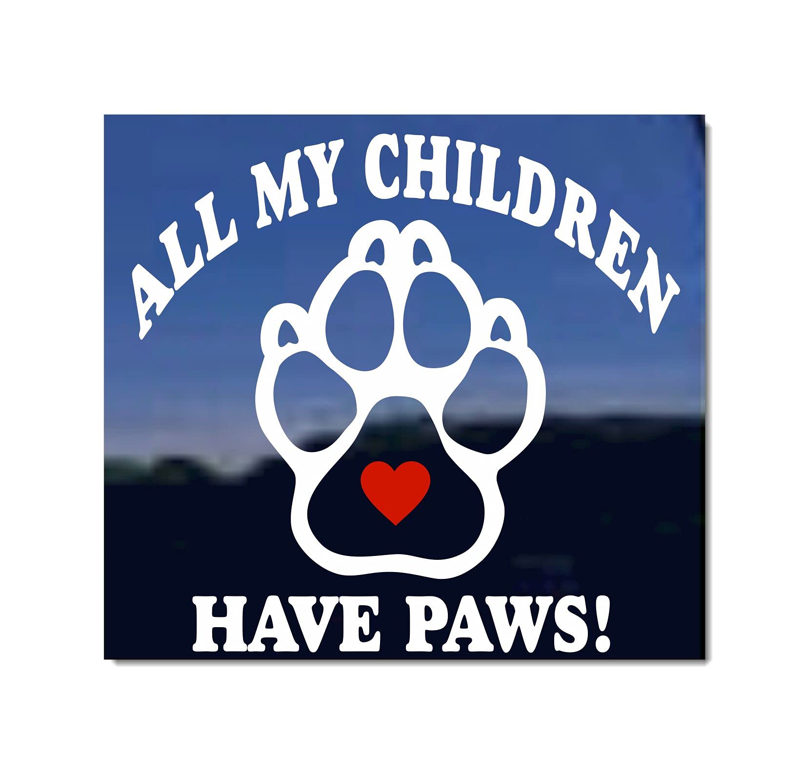 Amazon.com: All My Children Have Paws Dog Paw Heart Vinyl Window Decal ...