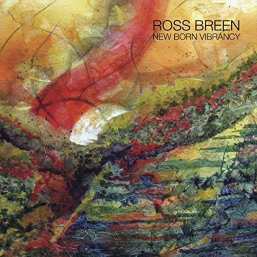 Amazon.com: New Born Vibrancy [Explicit] : Ross Breen: Digital Music