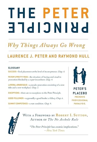 The Peter Principle: Why Things Always Go Wrong: Peter, Laurence J ...