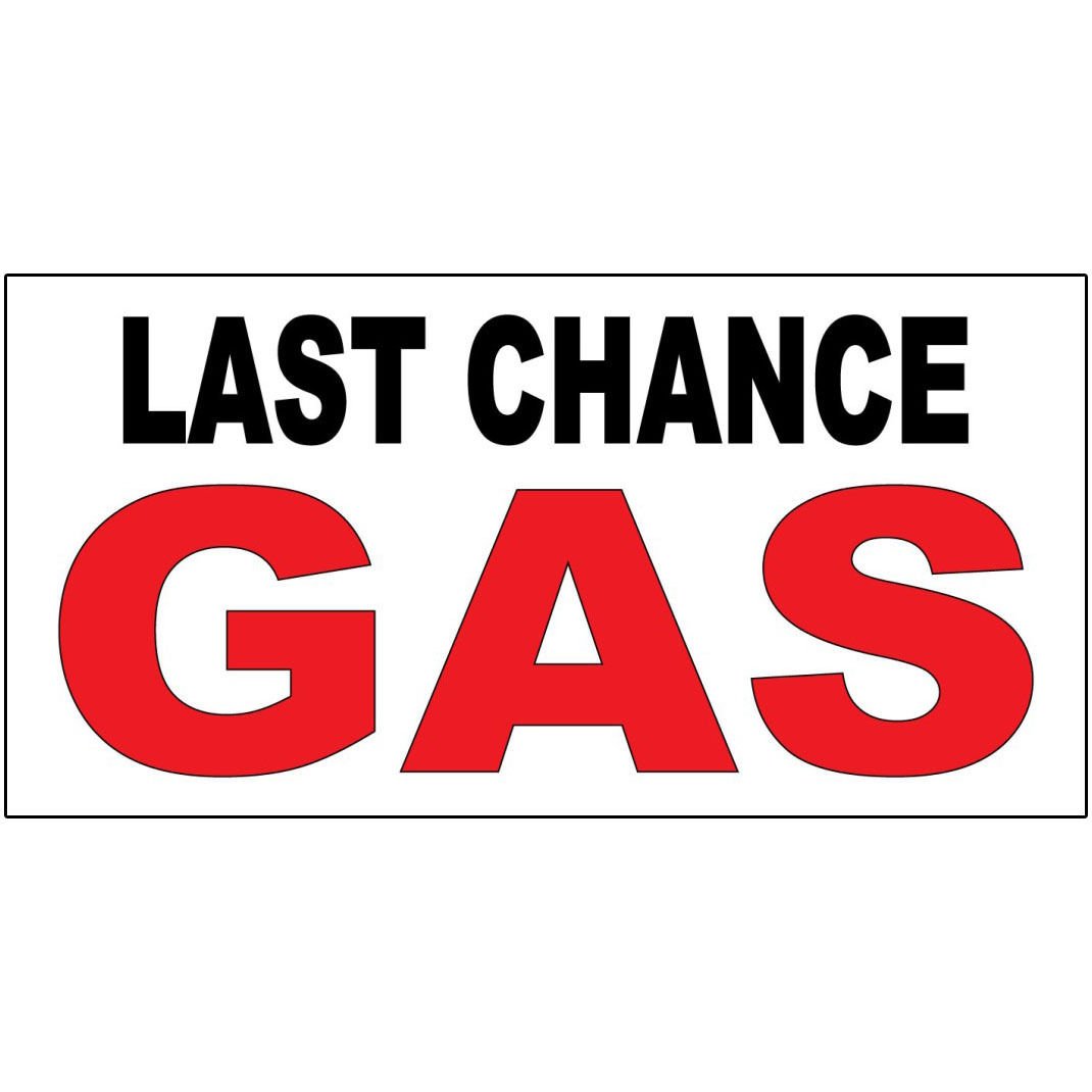 Last Chance Sign