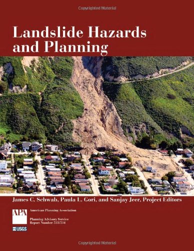 Landslide Hazards and Planning: Schwab, James C., Gori, Paula L., Jeer ...